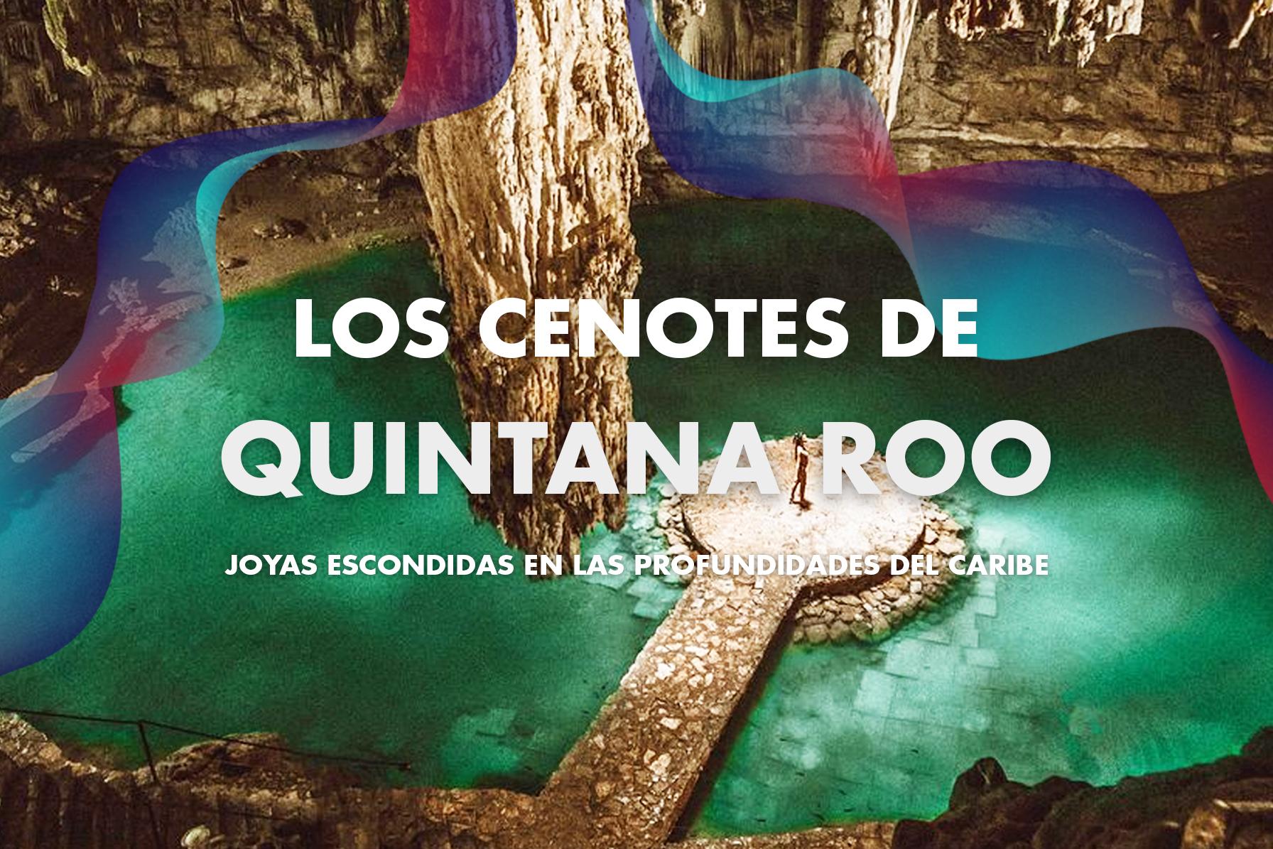 Los Cenotes de Quintana Roo: Joyas Escondidas en las Profundidades del ...